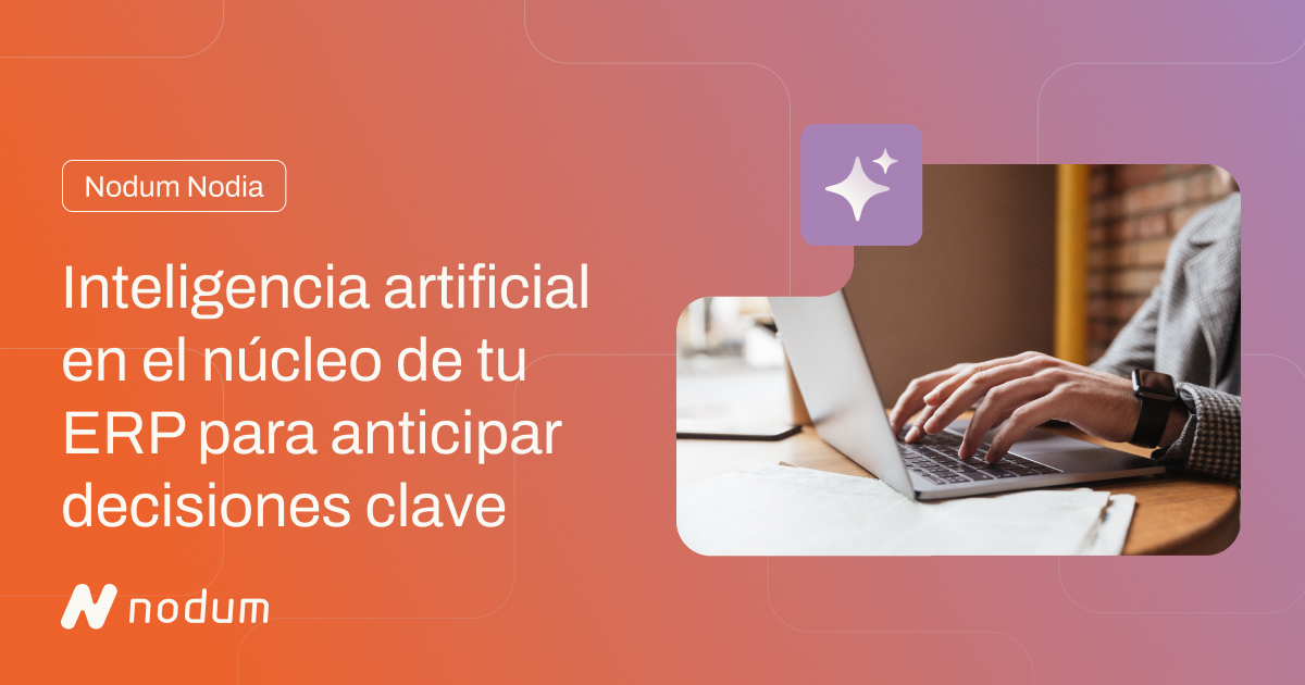 Nodum NodIA | Inteligencia Artificial Integrada al ERP